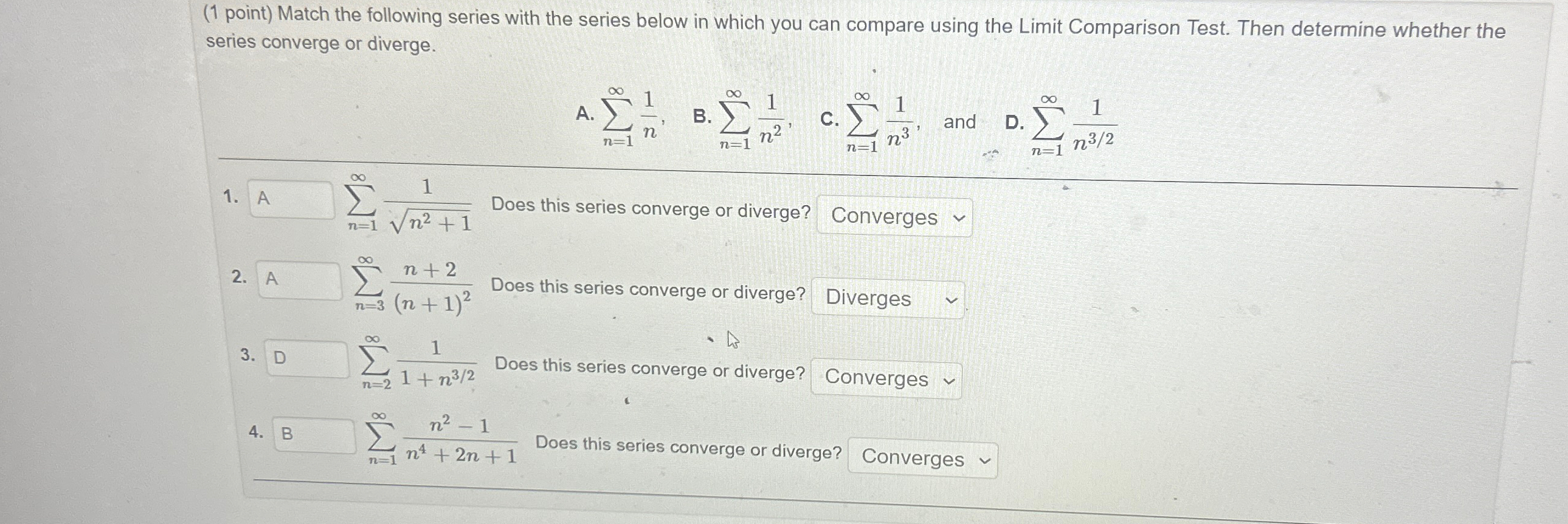 Solved (1 ﻿point) ﻿Match the following series with the | Chegg.com