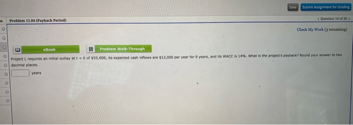 Solved Save Submit Assignment for Grading Problem 11.04 | Chegg.com