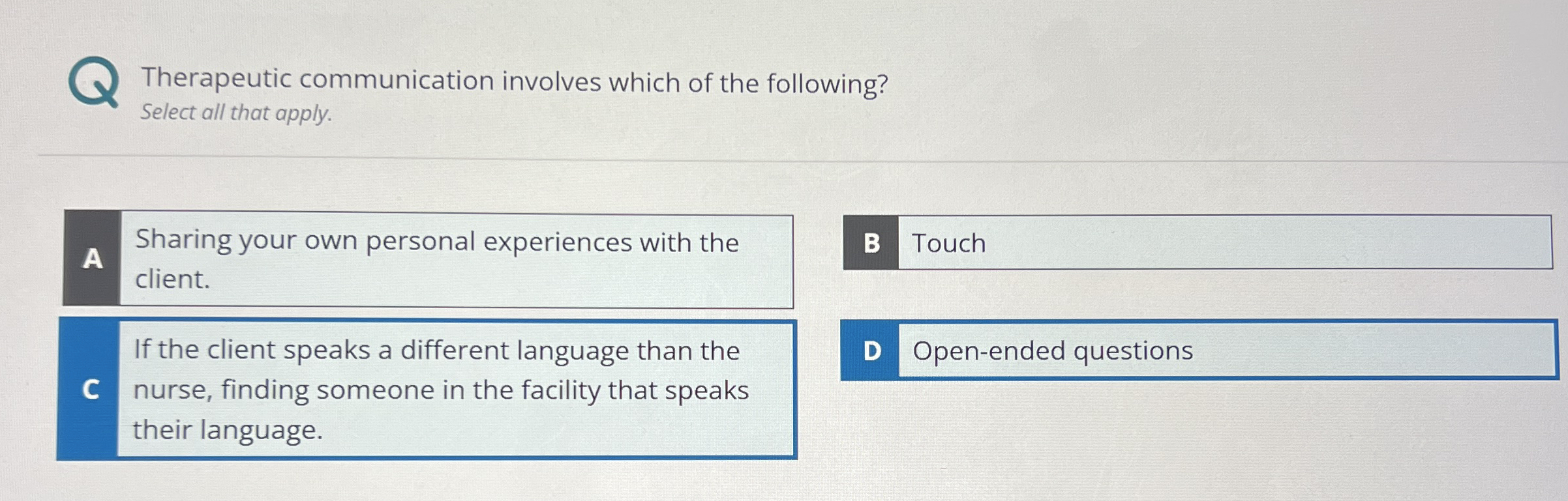 Therapeutic communication involves which of the | Chegg.com