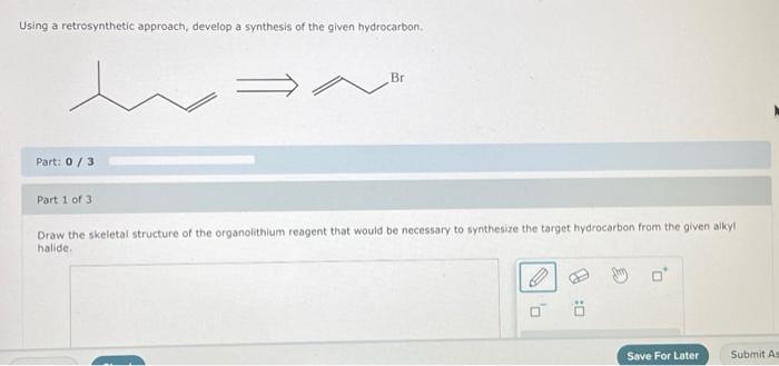 Solved Using a retrosynthetic approach, develop a synthesis | Chegg.com