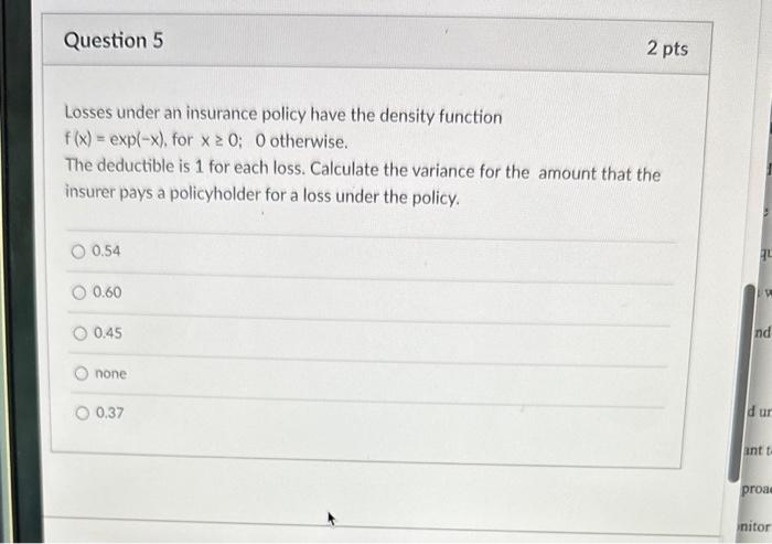 Solved Losses under an insurance policy have the density | Chegg.com