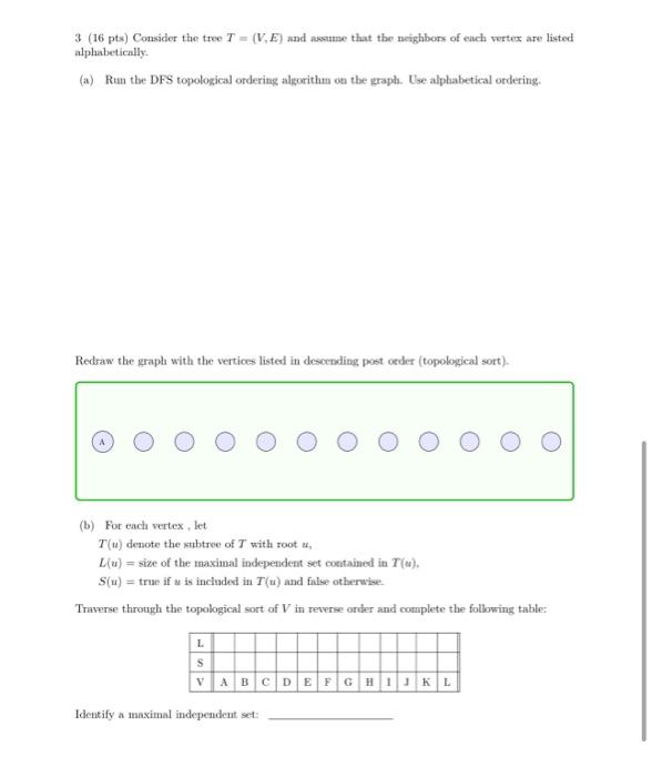Solved 3(16pts) Consider the tree T=(V,E) and assume that | Chegg.com