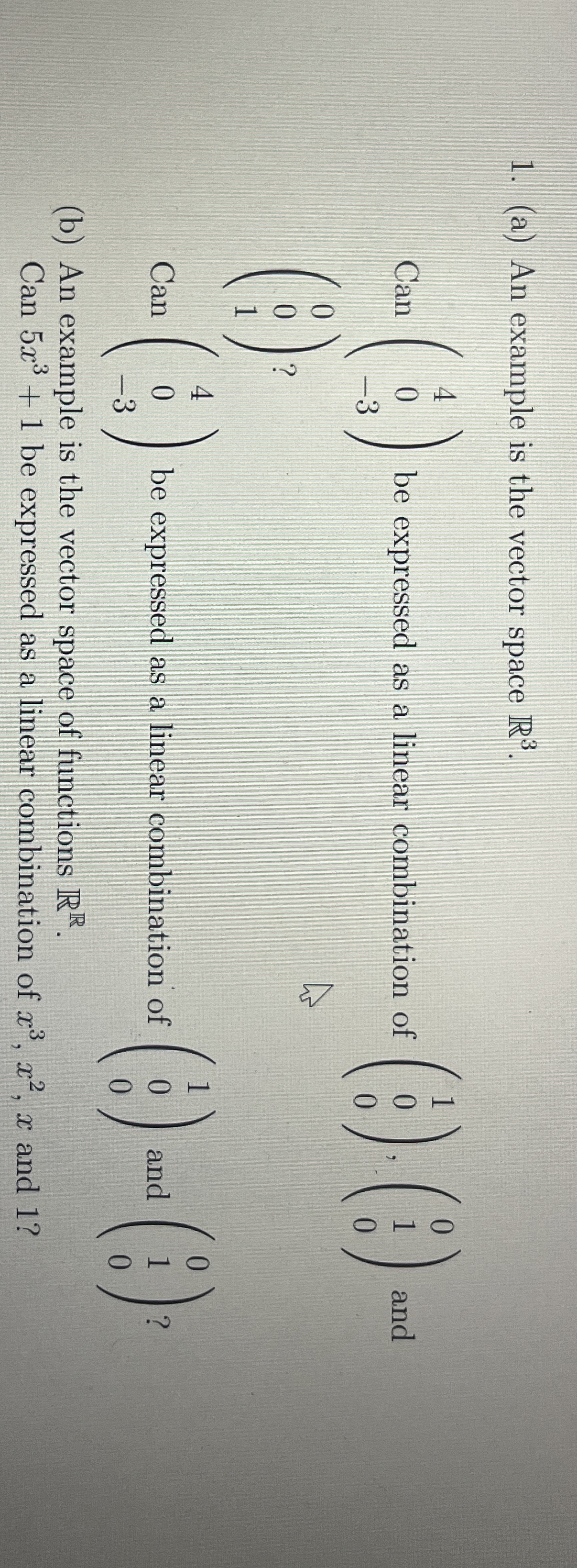 Solved (a) ﻿An example is the vector space R3.Can | Chegg.com