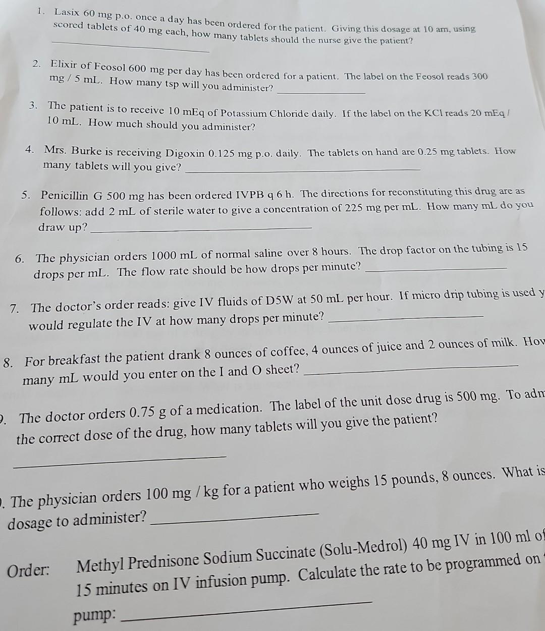 Solved 1. Lasix 60mg p.o. once a day has been ordered for | Chegg.com