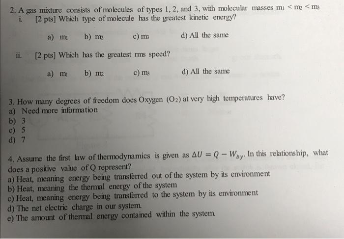 Solved 2. A gas mixture consists of molecules of types 1, 2, | Chegg.com