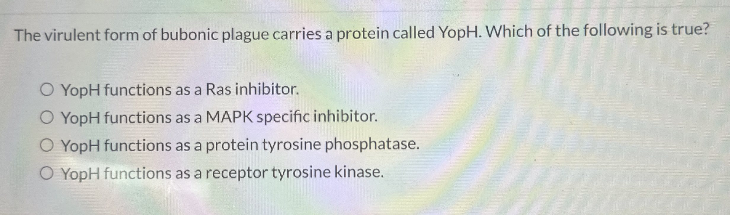 Solved The virulent form of bubonic plague carries a protein | Chegg.com