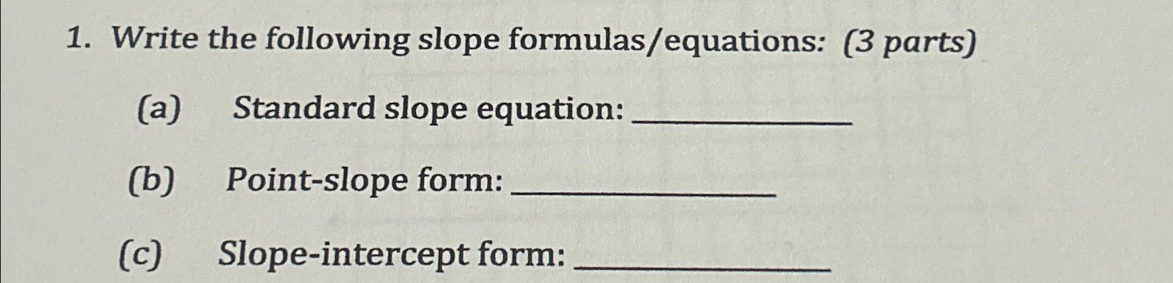 Solved Write the following slope formulas/equations: (3 | Chegg.com