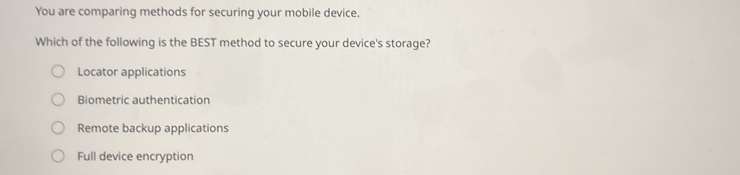Solved You are comparing methods for securing your mobile | Chegg.com Solved You are comparing methods for securing your mobile | Chegg.com