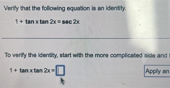 Solved Verify that the following equation is an identity. 1 | Chegg.com