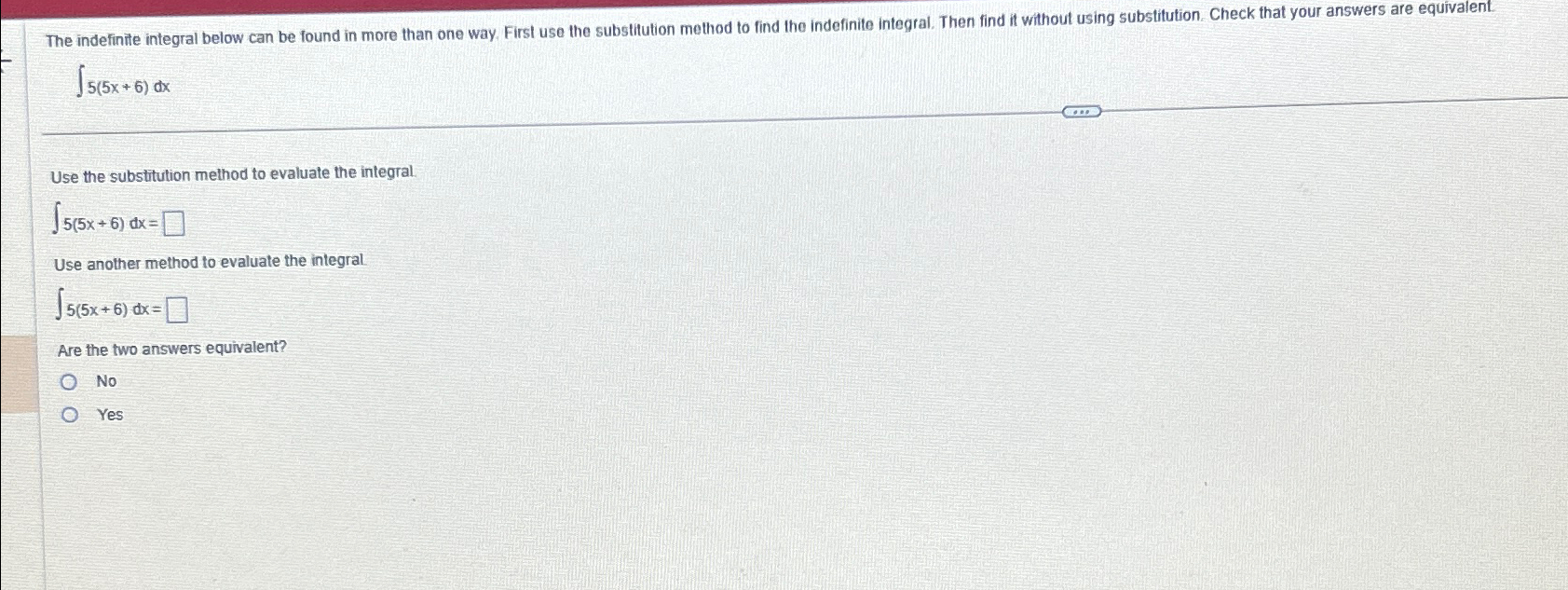 Solved ∫﻿﻿5(5x+6)dxUse the substitution method to evaluate | Chegg.com