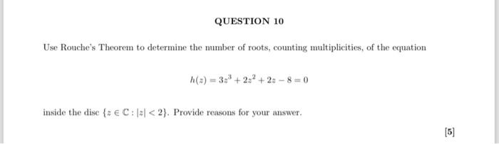 Solved Use Rouche's Theorem to determine the number of | Chegg.com