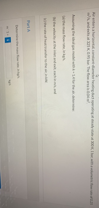 Solved Air enters a horizontal, constant-diameter heating | Chegg.com