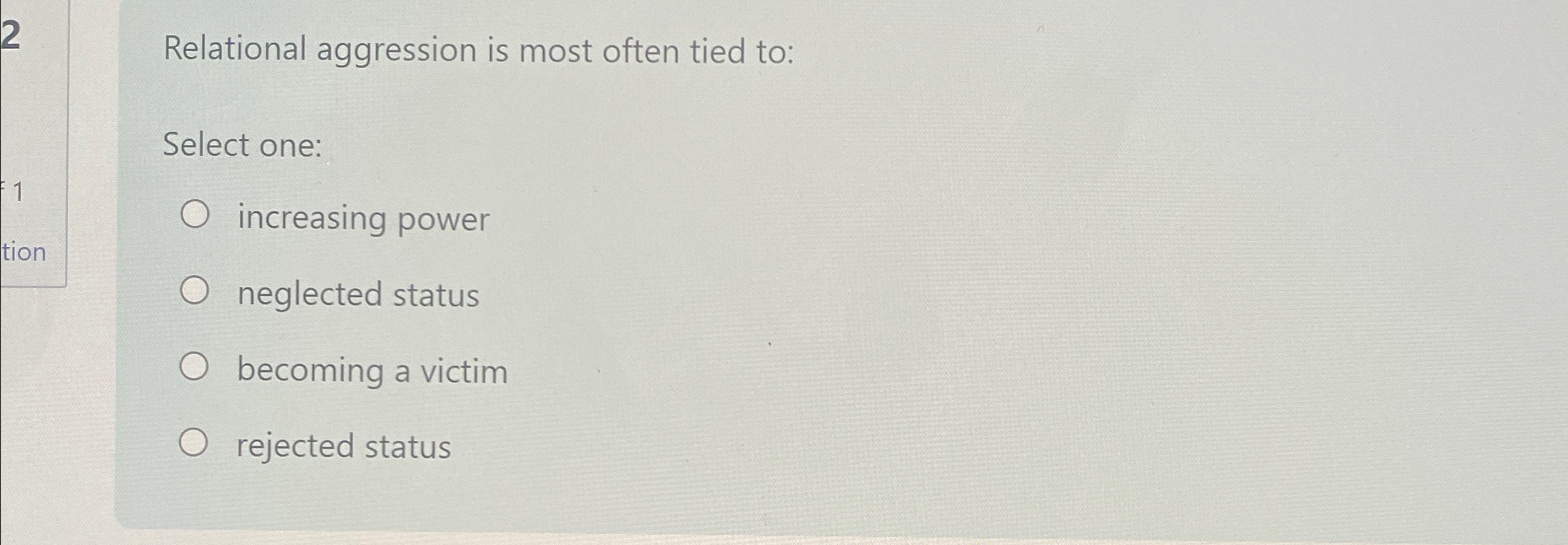 Solved Relational aggression is most often tied to:Select | Chegg.com