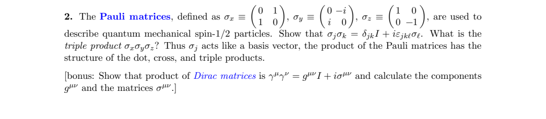 Solved 2. The Pauli matrices, defined as | Chegg.com