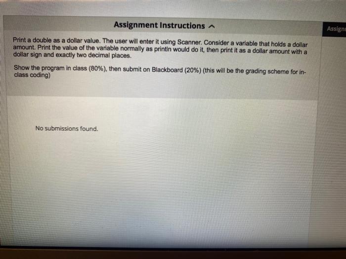 Solved Assignment Instructions - Assigns Print a double as a | Chegg.com