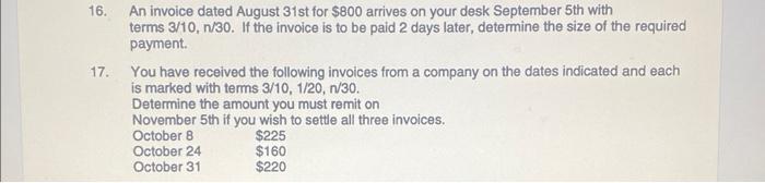 Solved 16. An invoice dated August 31 st for \\( \\$ 800 \\) | Chegg.com