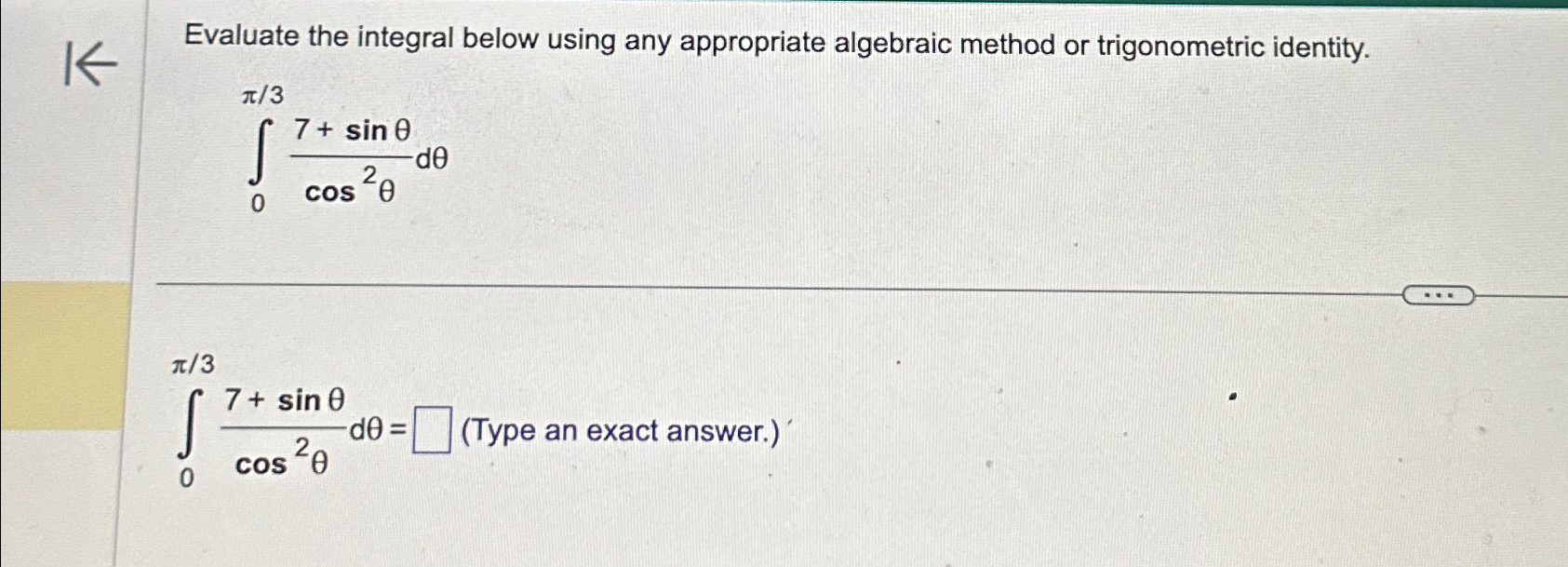 Solved Evaluate the integral below using any appropriate | Chegg.com