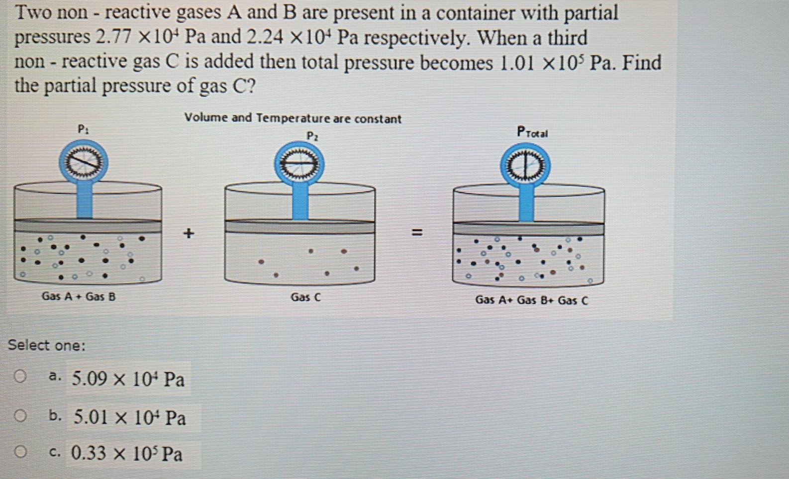 Solved Two non - reactive gases A and B are present in a | Chegg.com