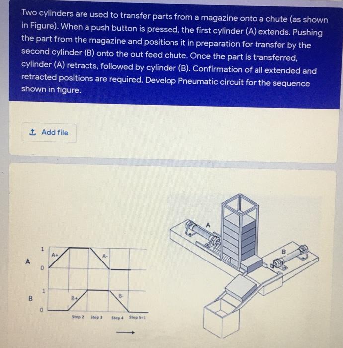 Solved Two cylinders are used to transfer parts from a | Chegg.com