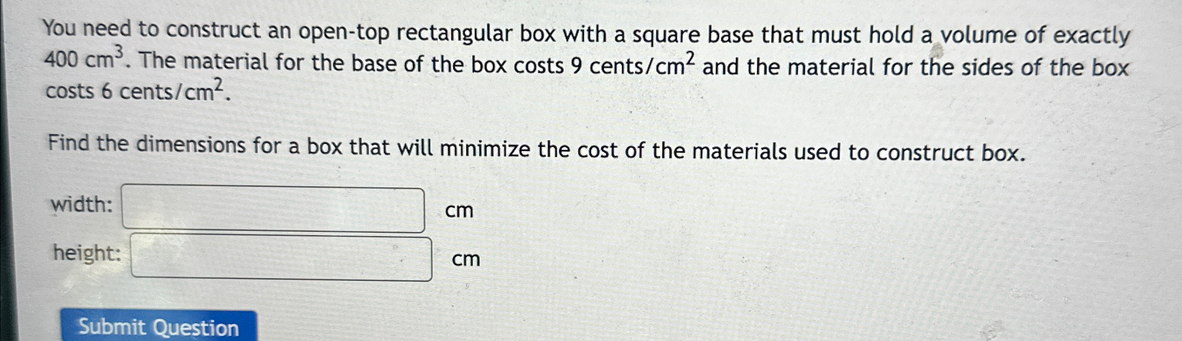 Solved You need to construct an open-top rectangular box | Chegg.com