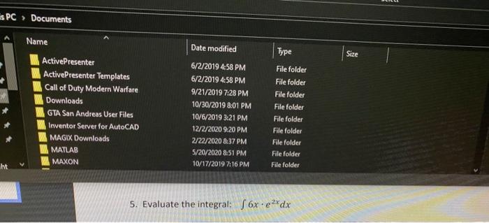Solved EsPC > Documents Name Date modified Type Size | Chegg.com