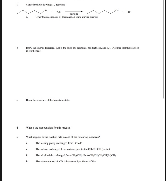 Solved 2. Consider the following Syl reaction: CHE | Chegg.com
