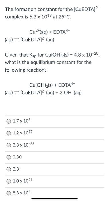 Solved The formation constant for the [CuEDTA]2- complex is | Chegg.com