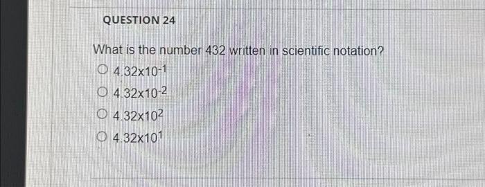 Solved QUESTION 24 What is the number 432 written in | Chegg.com