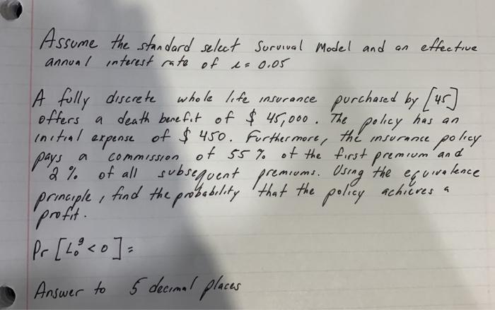 Assume the standard select Survival model and an | Chegg.com