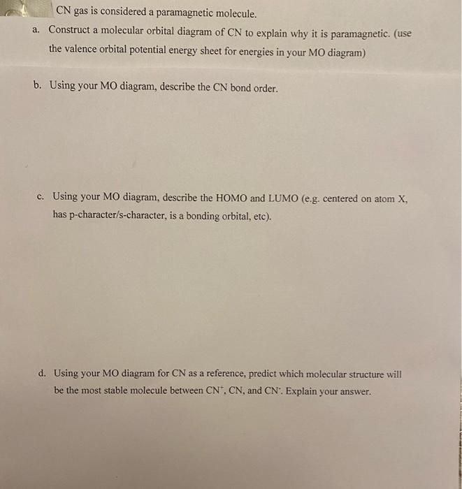Solved CN gas is considered a paramagnetic molecule. a. | Chegg.com