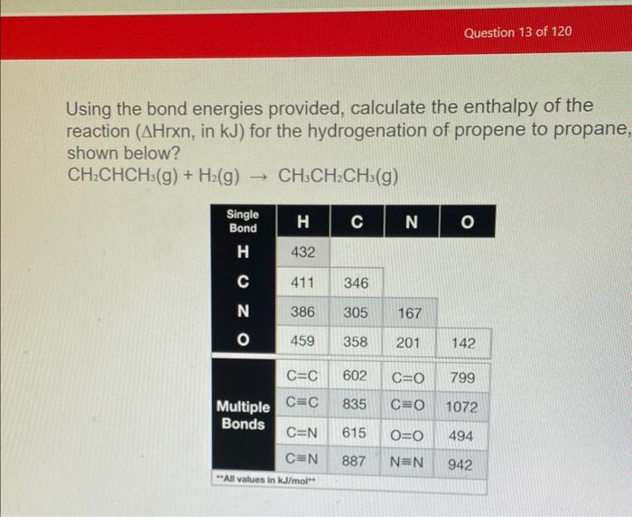 Solved Using the bond energies provided, calculate the | Chegg.com