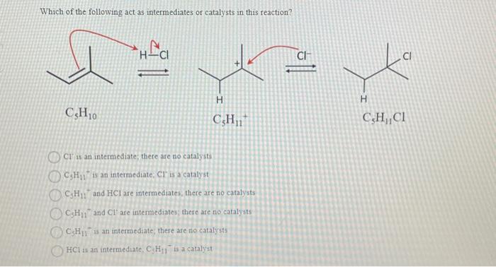 Solved Which of the following act as intermediates or | Chegg.com