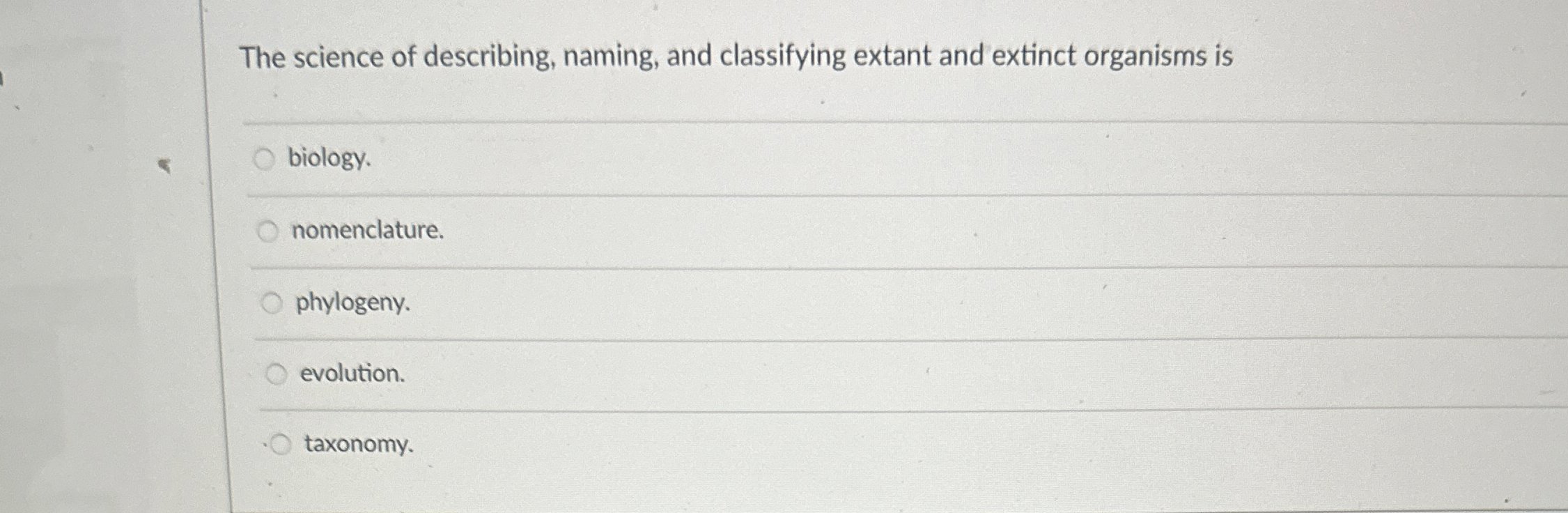 Solved The science of describing, naming, and classifying | Chegg.com
