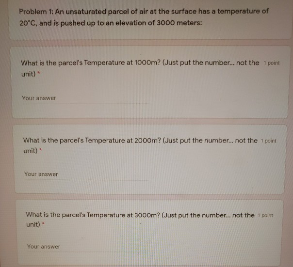 Solved Problem 1: An unsaturated parcel of air at the | Chegg.com
