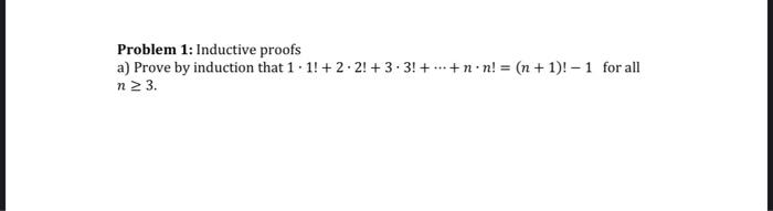Solved Problem 1: Inductive proofs a) Prove by induction | Chegg.com