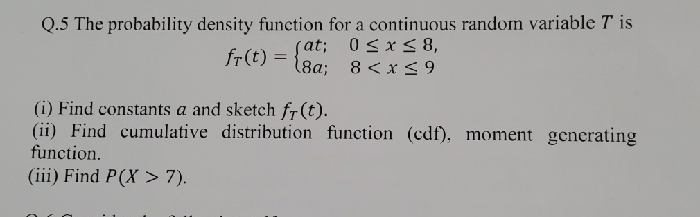 Solved Q. 5 ﻿The probability density function for a | Chegg.com