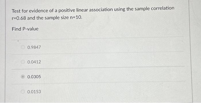 Solved Test for evidence of a positive linear association | Chegg.com