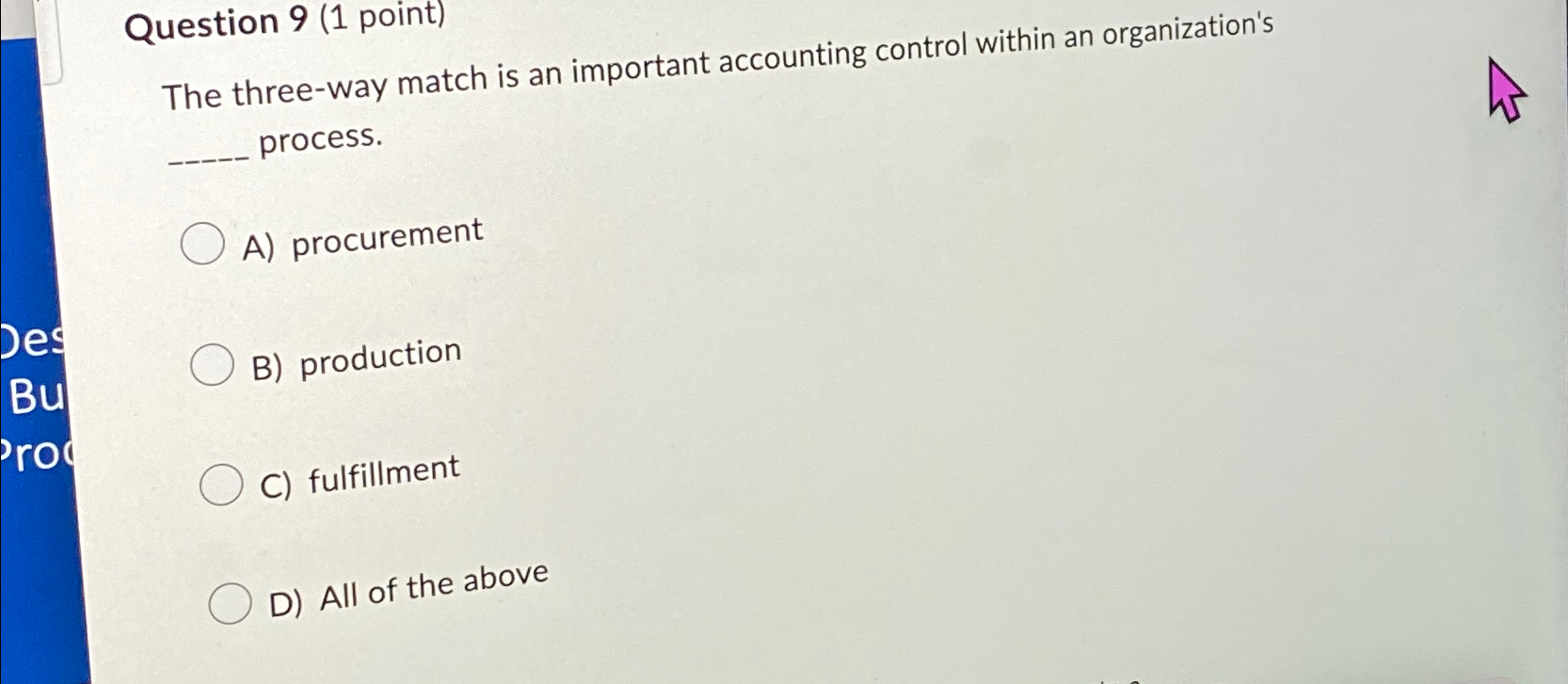 Solved Question 9 (1 ﻿point)The three-way match is an | Chegg.com
