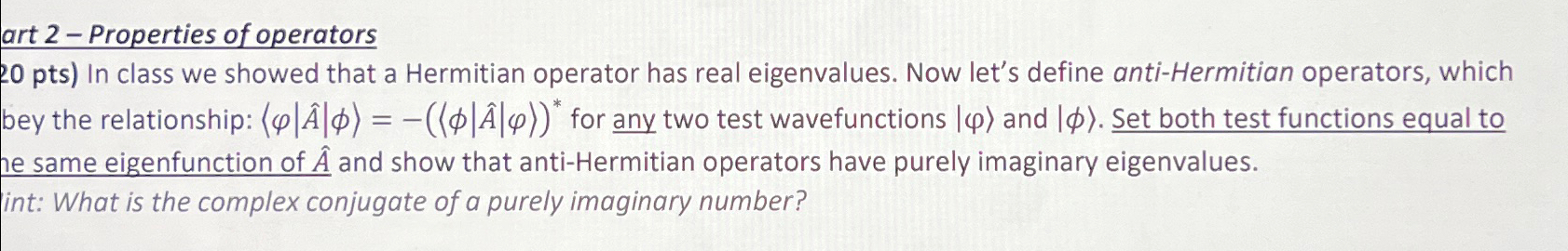 Solved art 2-Properties of operators\\n20 pts) In class we | Chegg.com