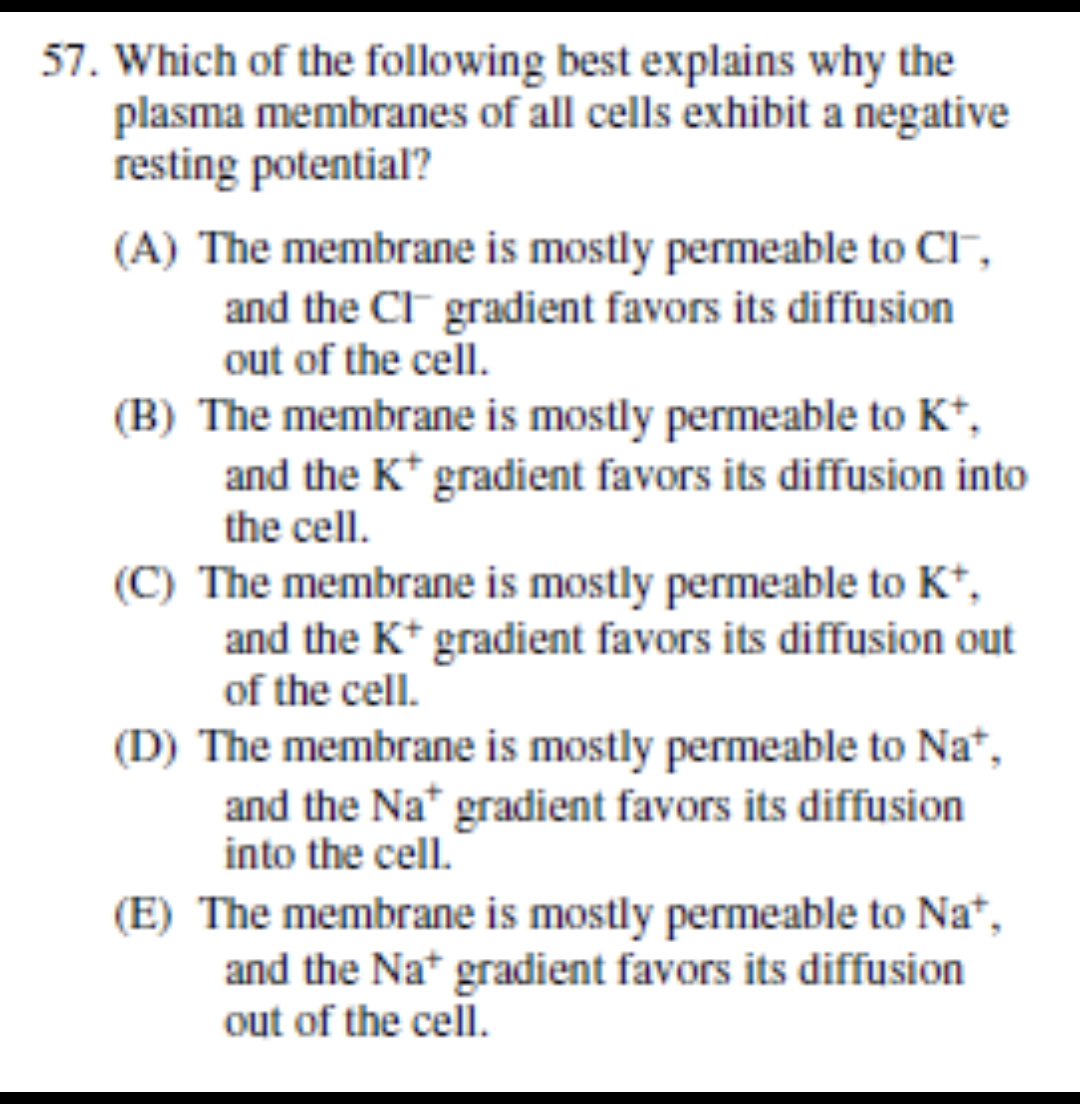 Solved 57. Which of the following best explains why the | Chegg.com