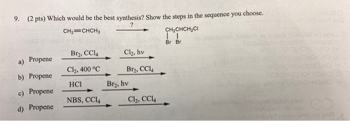 Solved 9. (2 pts) Which would be the best synthesis? Show | Chegg.com
