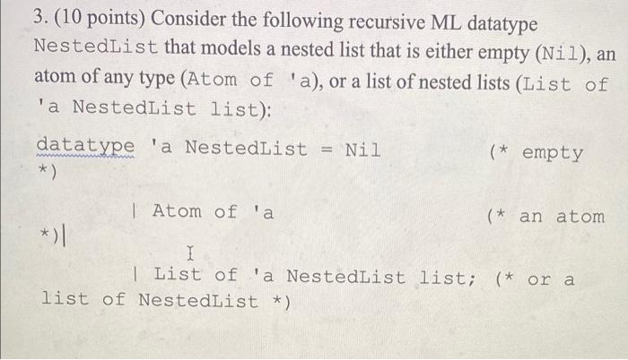Solved 3. (10 points) Consider the following recursive ML | Chegg.com