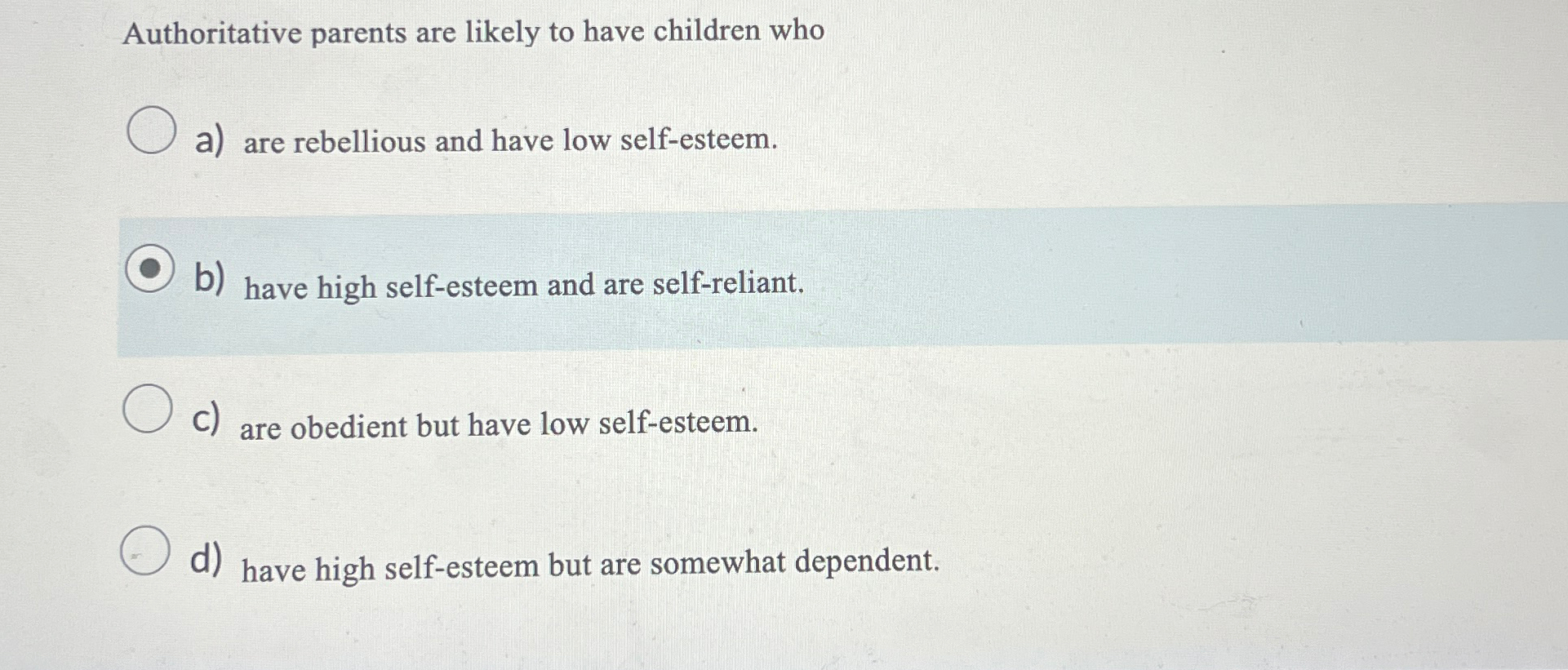 Solved Authoritative parents are likely to have children | Chegg.com