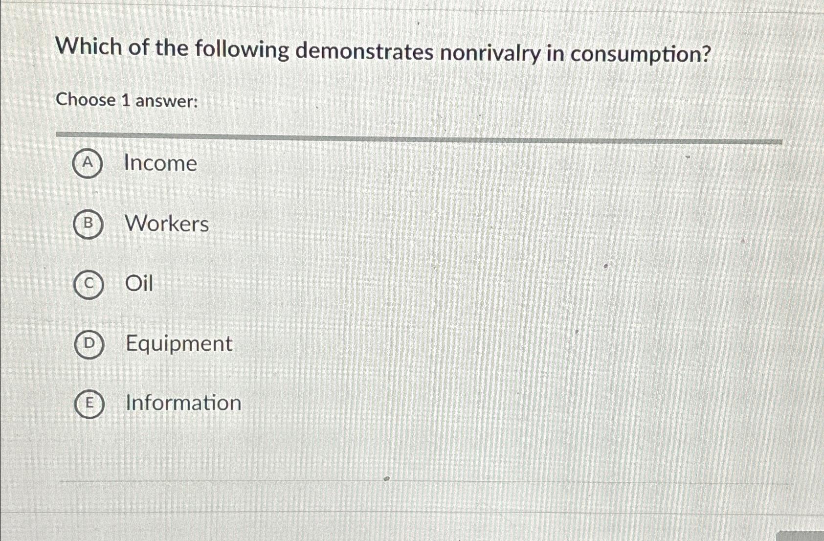 Solved Which of the following demonstrates nonrivalry in | Chegg.com