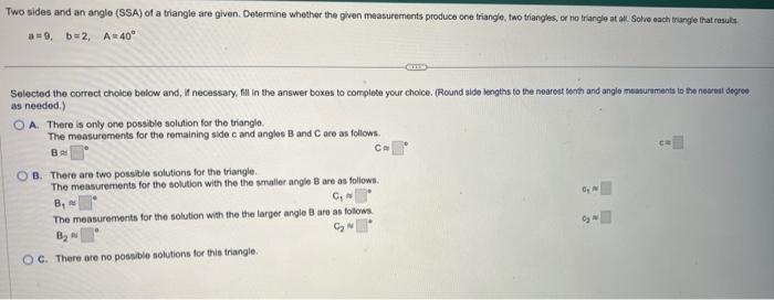 [Solved]: help Two sides and an angle (SSA) of a triangle ar