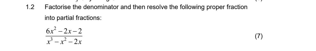 Solved Factorise the denominator and then resolve the | Chegg.com