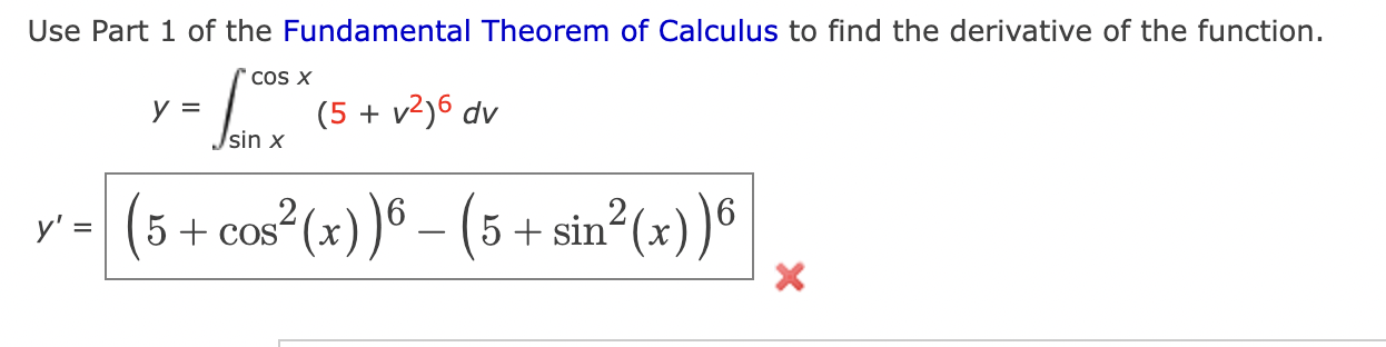 Solved Use Part 1 ﻿of the Fundamental Theorem of Calculus to | Chegg.com