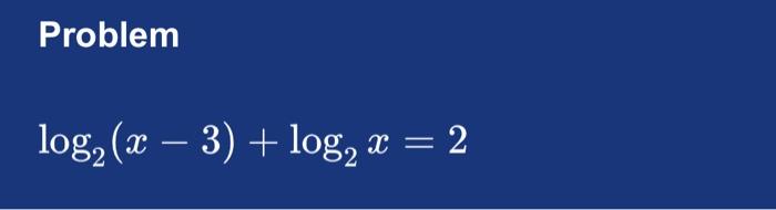 Solved log3(2x+6)+2log32=log33xlog2(x−3)+log2x=2 | Chegg.com