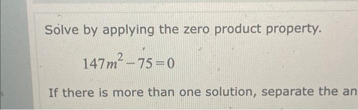 Solve by applying the zero product property. 147m² | Chegg.com