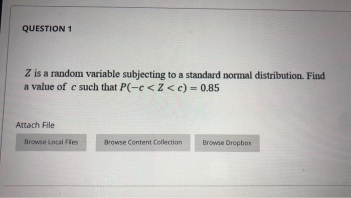 Solved QUESTION 1 Z is a random variable subjecting to a | Chegg.com